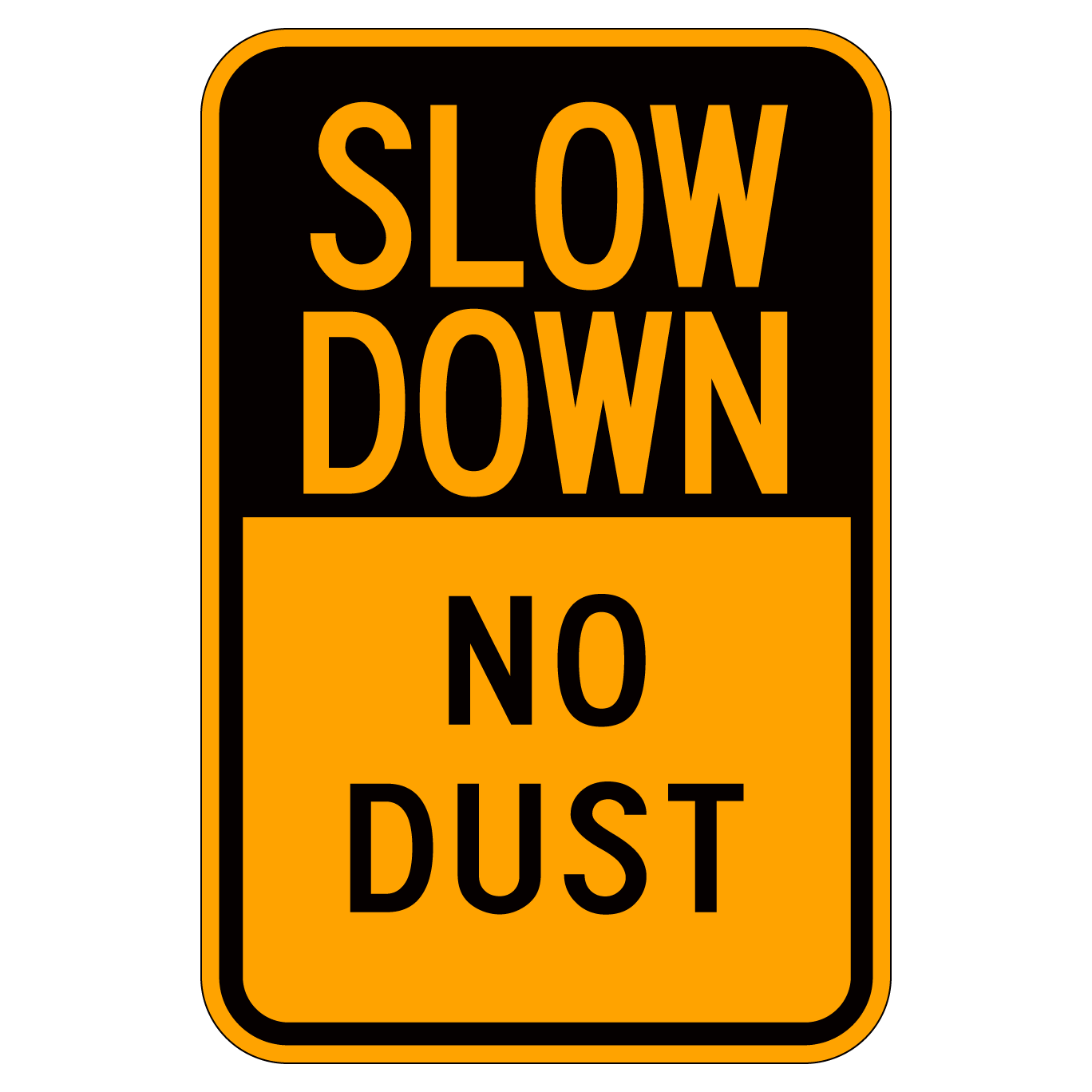 SLOW DOWN NO DUST【BSSP14】 | アメリカンデザインの看板で、あなたのスペースを本場の雰囲気に！｜BEST SIGN ...